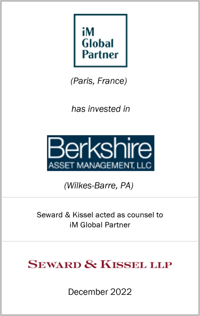 Seward & Kissel Represents iM Global Partner on its Strategic ...